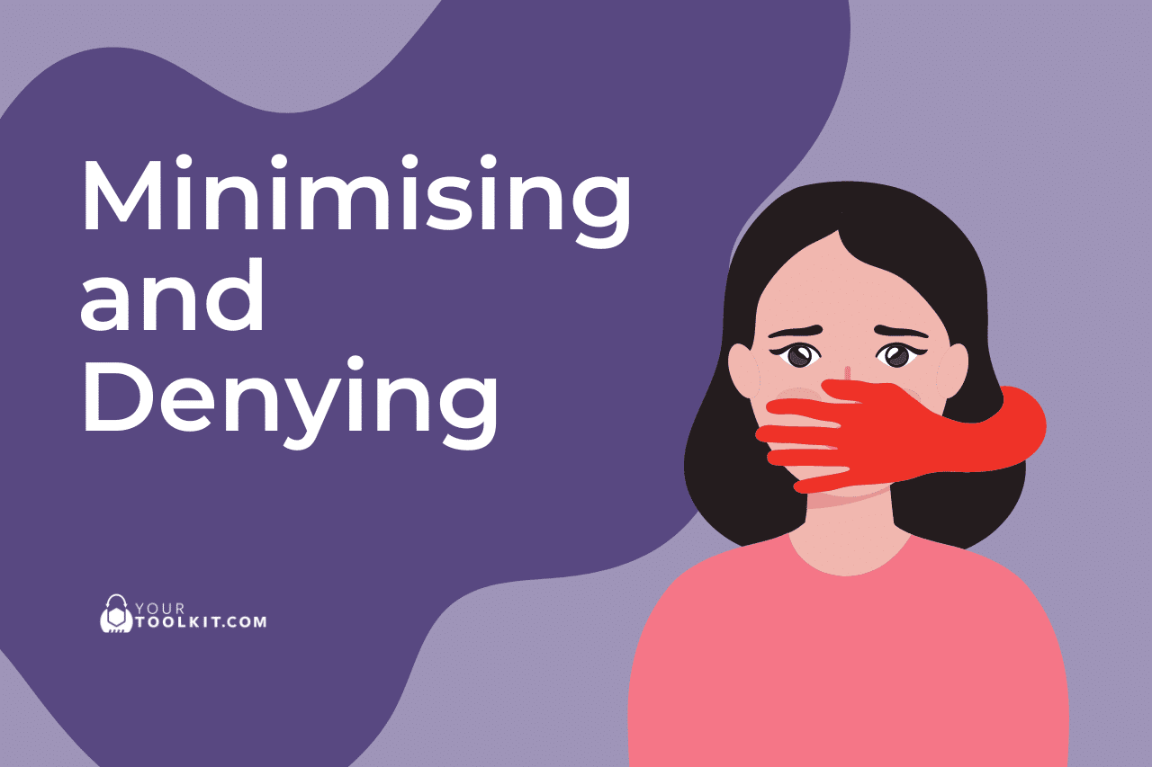 Minimising and Denying as Abuse | Yourtoolkit.com